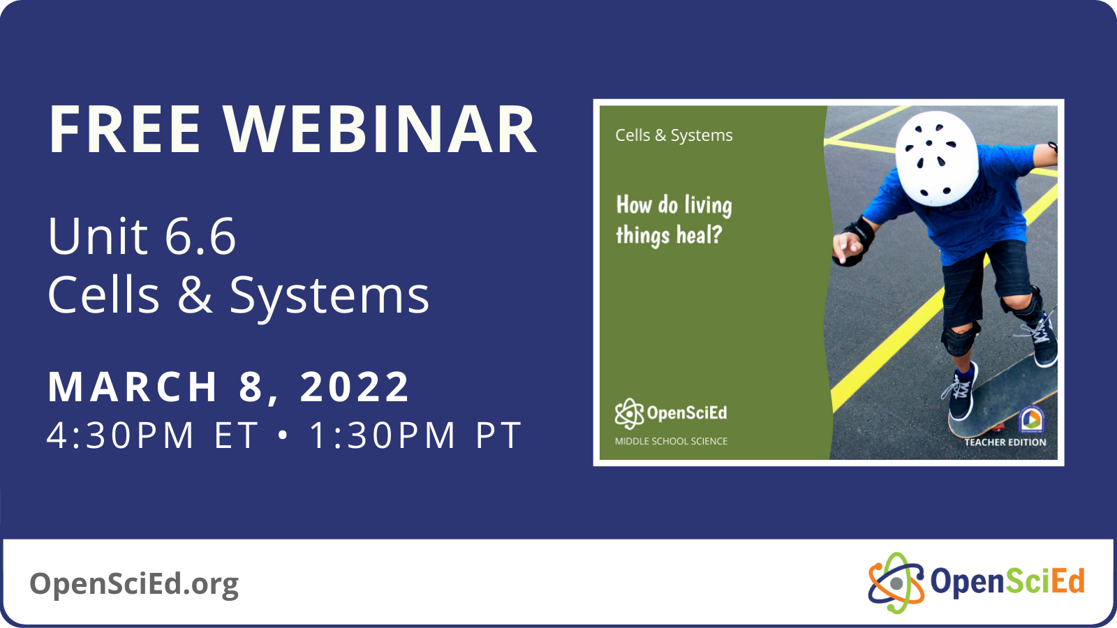 Getting to Know Unit 6.6 Cells & Systems Webinar - OpenSciEd