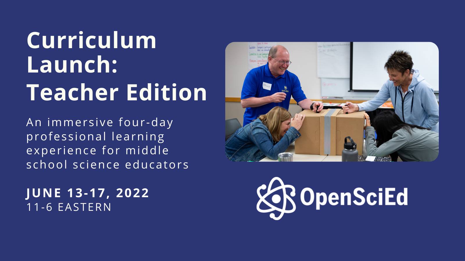 OpenSciEd Curriculum Launch - Teacher Edition - OpenSciEd