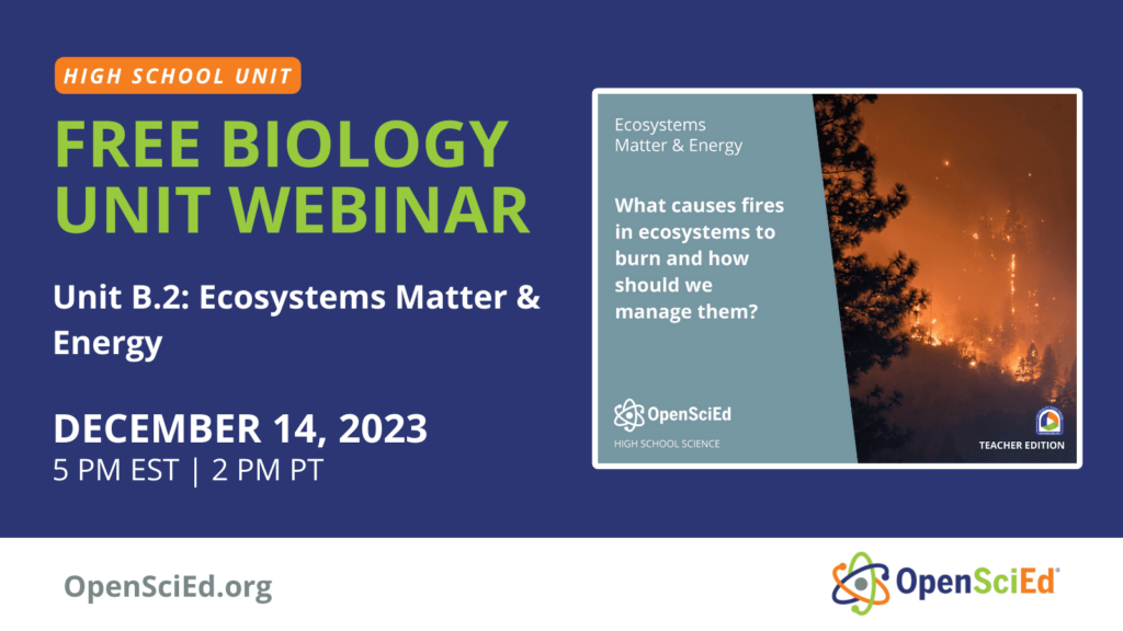 Getting to Know Biology Unit 2 Ecosystems: Matter & Energy Webinar ...