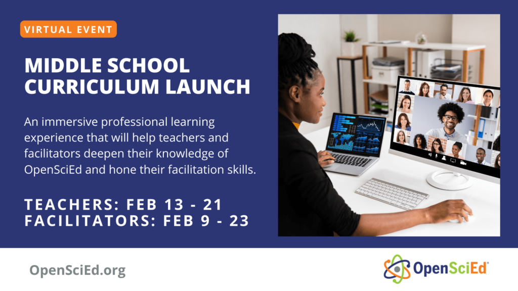 OpenSciEd Middle School Curriculum Launch for Facilitators (Virtual ...